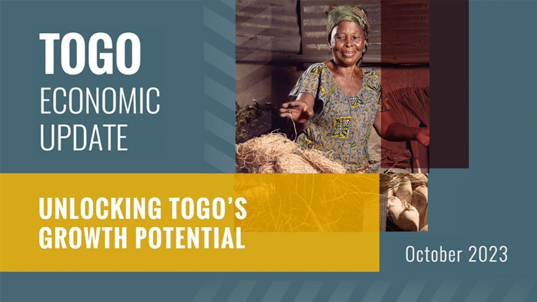 Togo Economic Update 2023: Open Trade and Private Investment to Unleash the Country's Growth ...